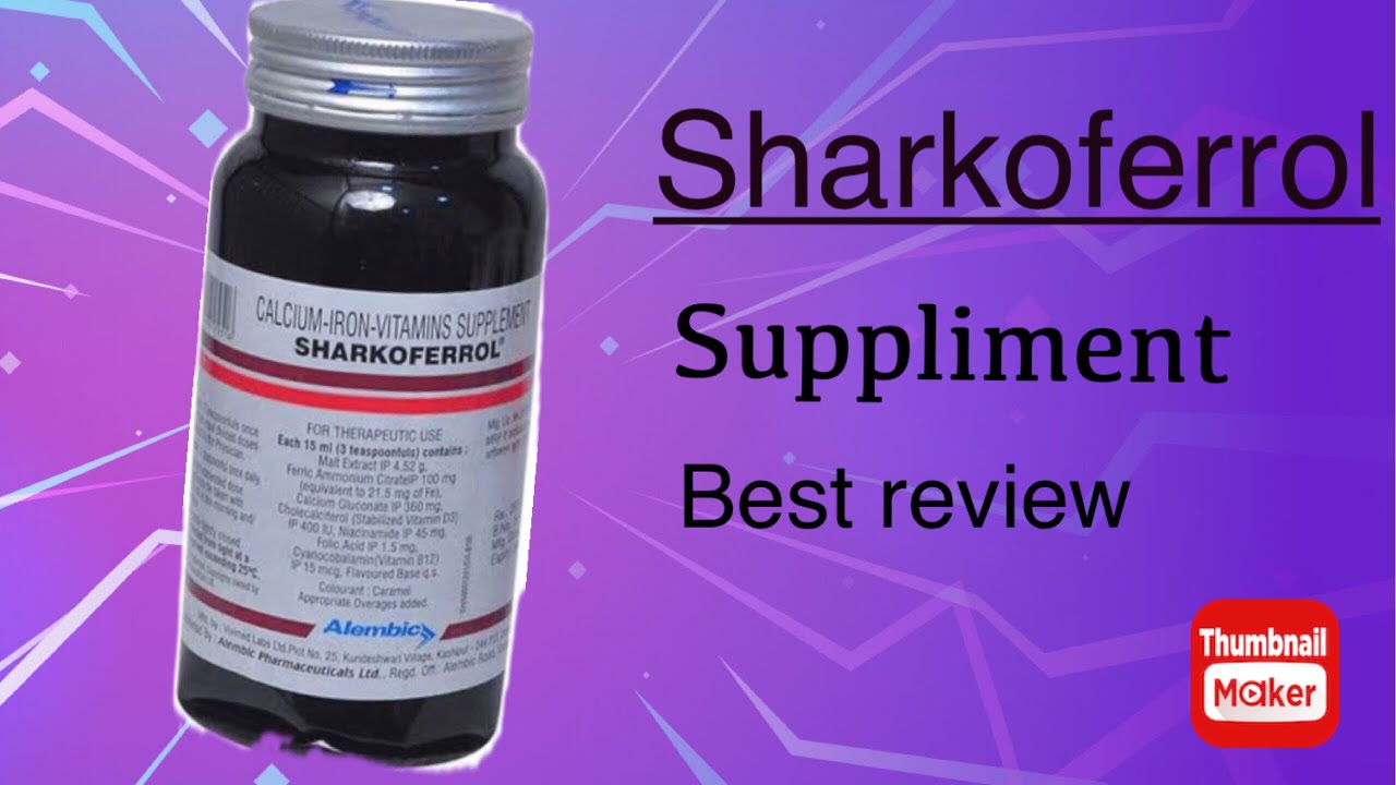 Sharkoferrol syrup// Best // Rivew - YouTube
