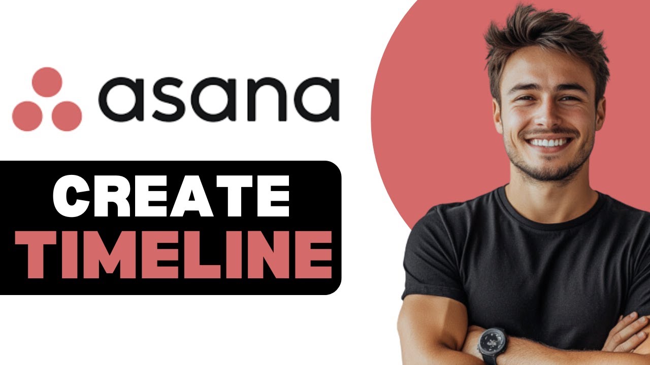 How To Create Timeline In Asana 2025 - YouTube