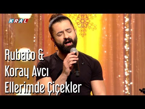 Rubato & Koray Avcı - Ellerimde Çiçekler