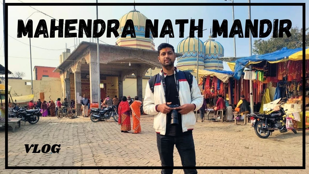 BABA MAHENDRANATH MANDIR , MEHDAR DHAM, SIVAN BIHAR, || BIHARWALALADKA ...