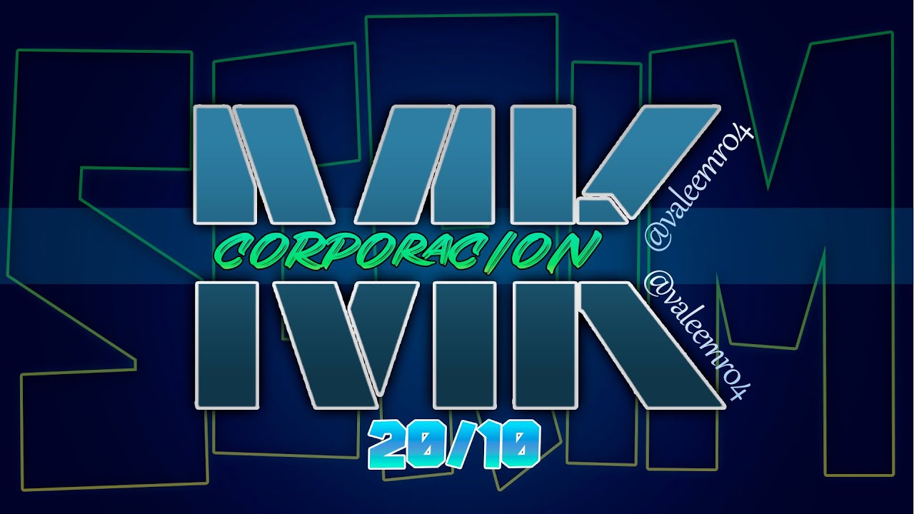 SCRIM MK CORPORATION II DEJANDO LIKE Y COMPARTIR ME AYUDARIAS MUCHO - YouTube