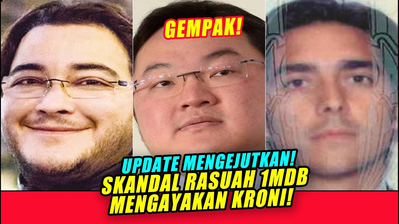 UPDATE MENGEJUTKAN! SKANDAL RASUAH 1MDB MENGAYAKAN KRONI! - YouTube