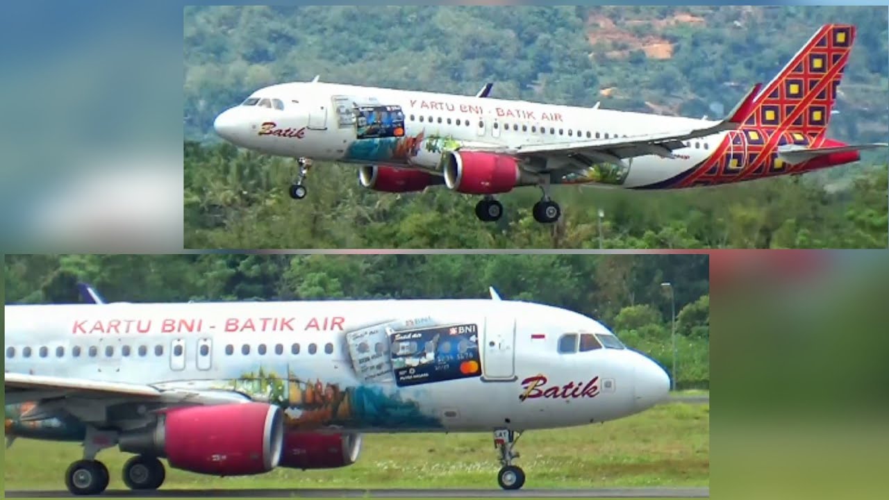 KEREN‼️AIRBUS A320 BATIK AIR LIVERY KARTU BNI LANDING TAKE OFF DARI ...