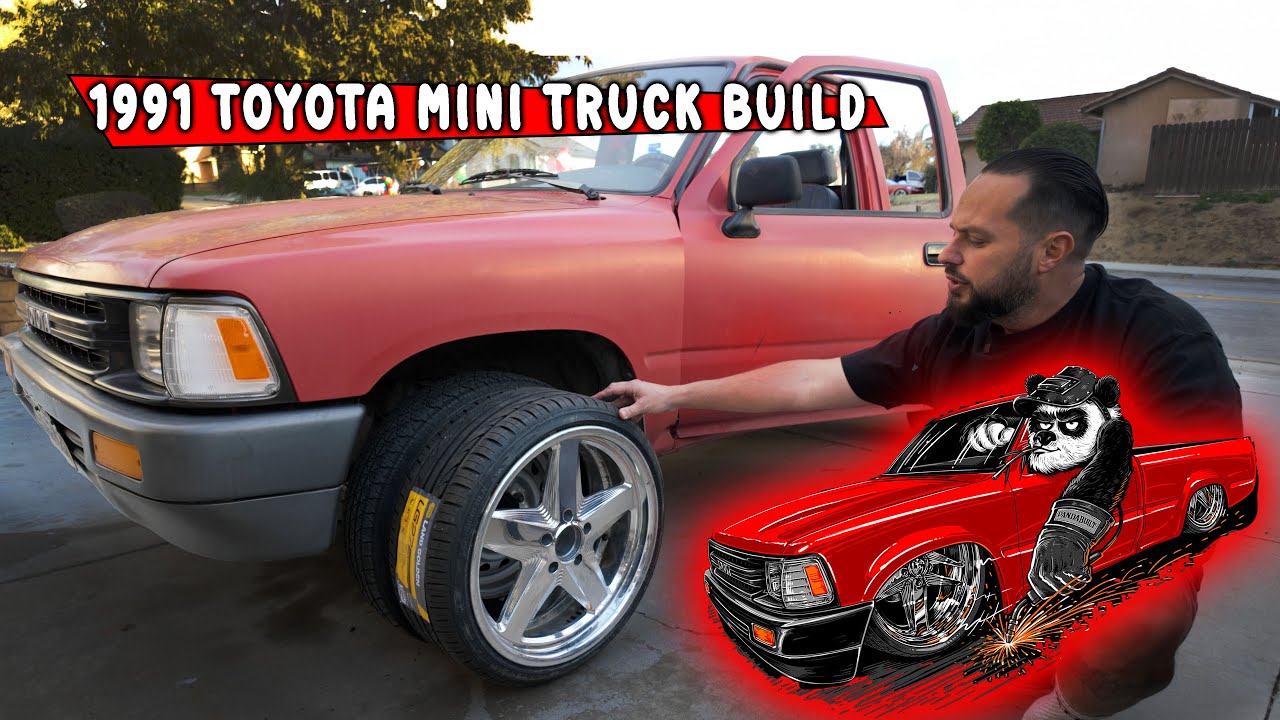 1991 Toyota Mini Truck Build | Episode 1 - YouTube