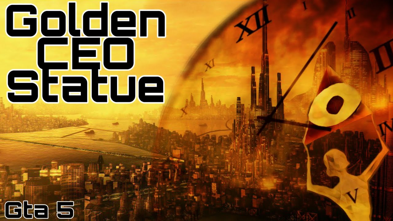 Finally I Have the Golden CEO Statue! | Gta 5 Online: 1000 Crate ...