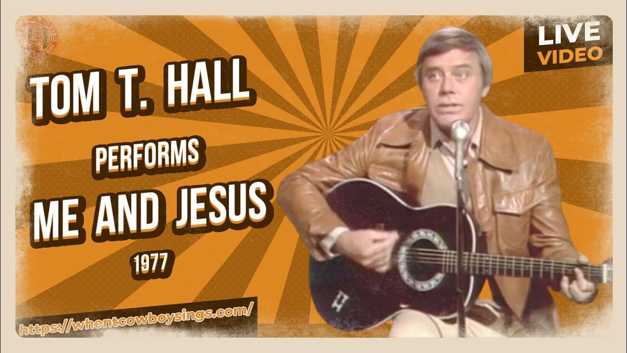 Tom T. Hall - Me and Jesus 1977 - YouTube