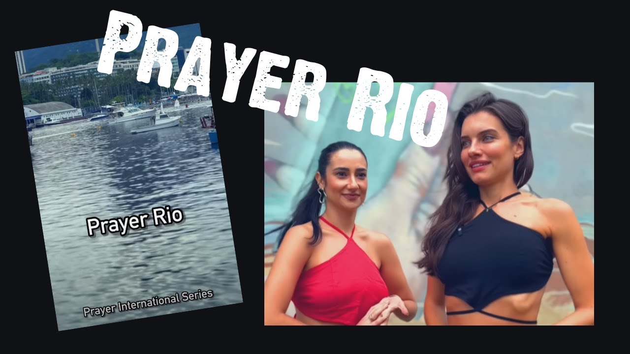 Prayer International Series Episode 12: Prayer Rio Version. Reaction ...