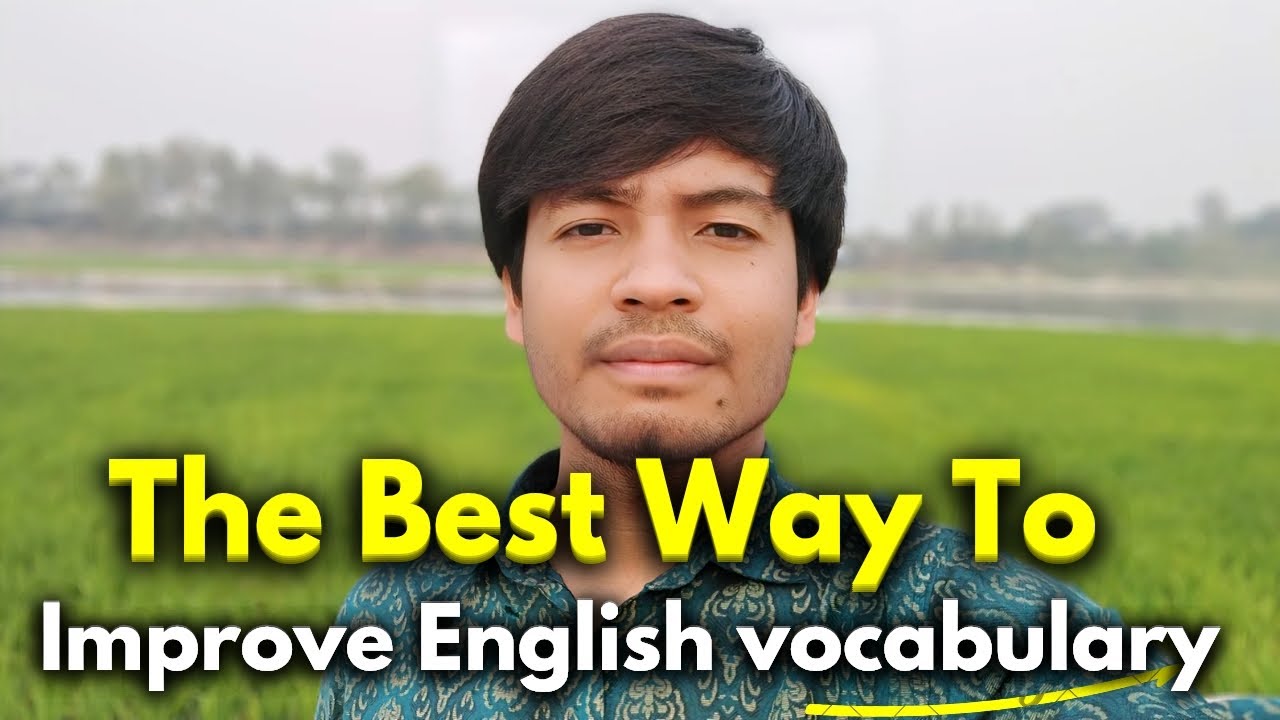 The Secret way to improve your English Vocabulary। if i do that.. Why ...