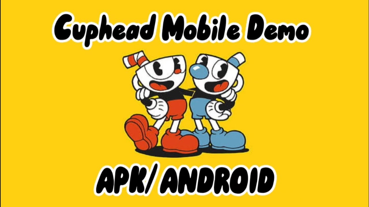 Cuphead Demo Gameplay android - YouTube