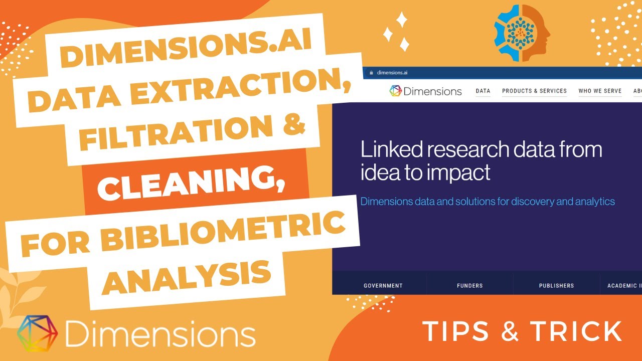 Dimensions.ai: Data Extraction, Filtration, Cleaning for Bibliometric ...