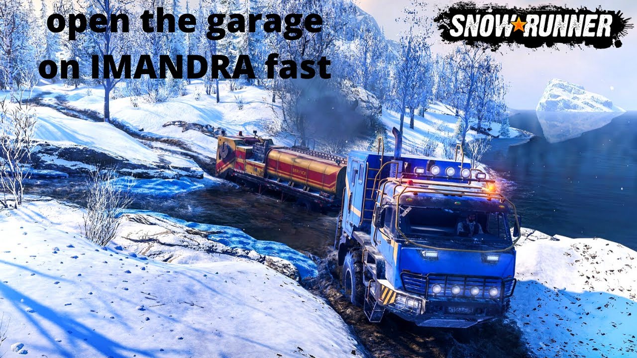 Snowrunner update 7.0 Let's open a garage in Imandra - YouTube