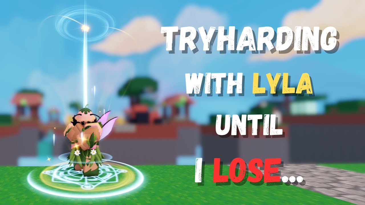 Tryharding using Lyla UNTIL I LOSE.. (Roblox Bedwars) - YouTube