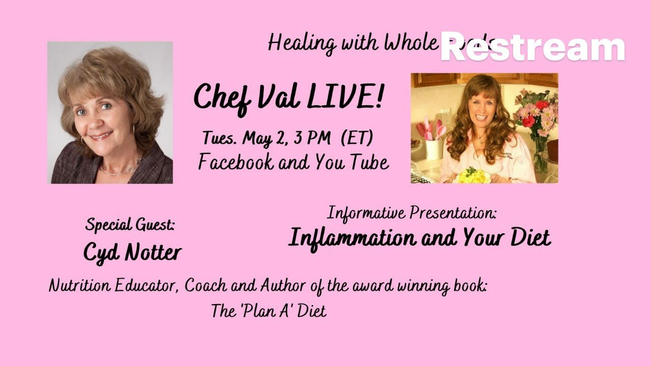 Chef Val LIVE with Special guest Cyd Notter - YouTube