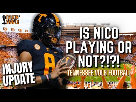 Is Nico Playing or Not?!?! | Tennessee Vols Football - YouTube