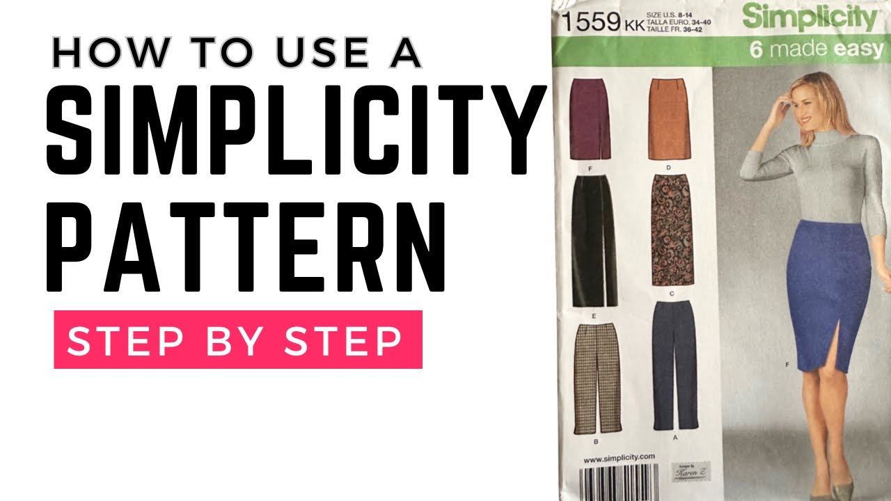 HOW TO USE A SIMPLICITY PATTERN * DETAILED STEP-BY-STEP* (Beginner ...
