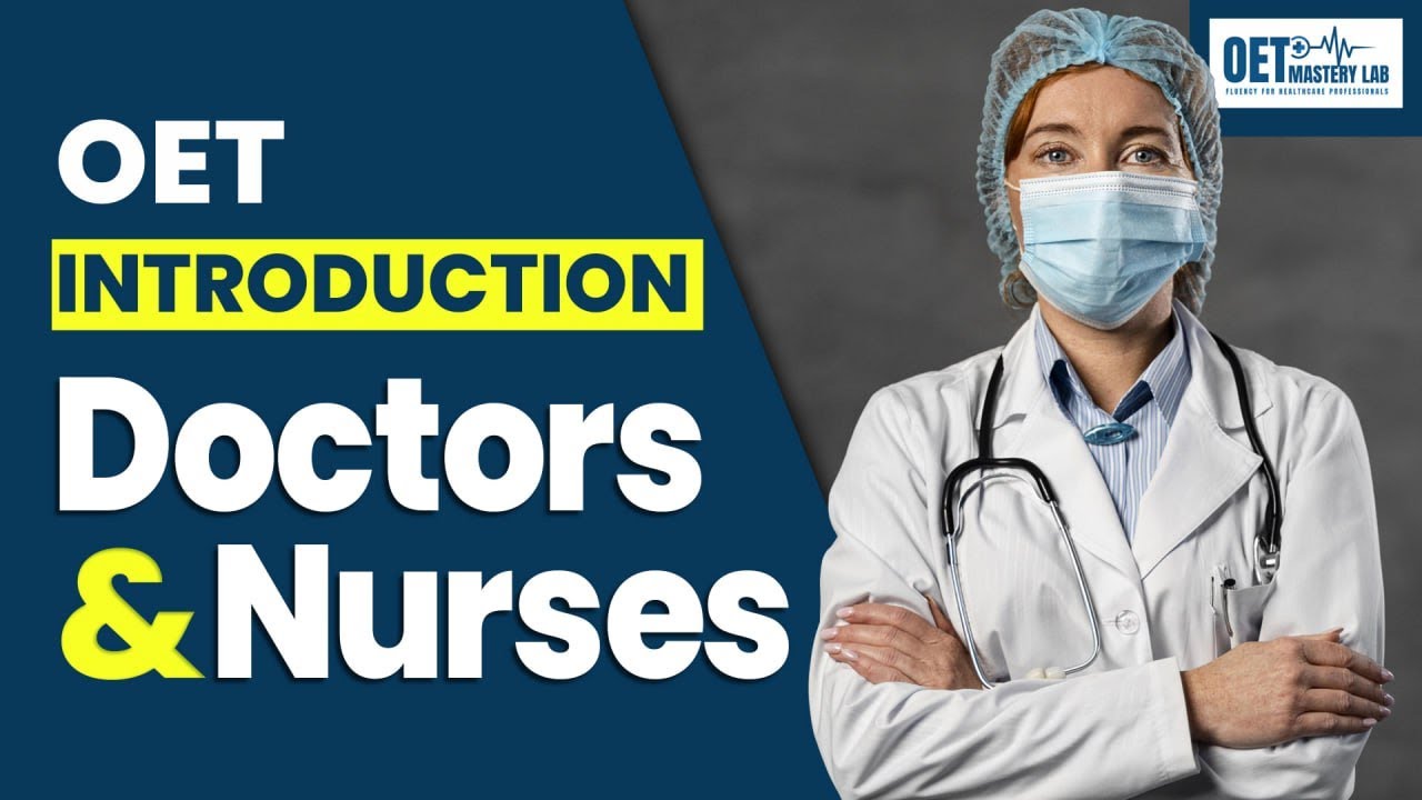 OET Introduction for nurses| OET Introduction for doctors - YouTube