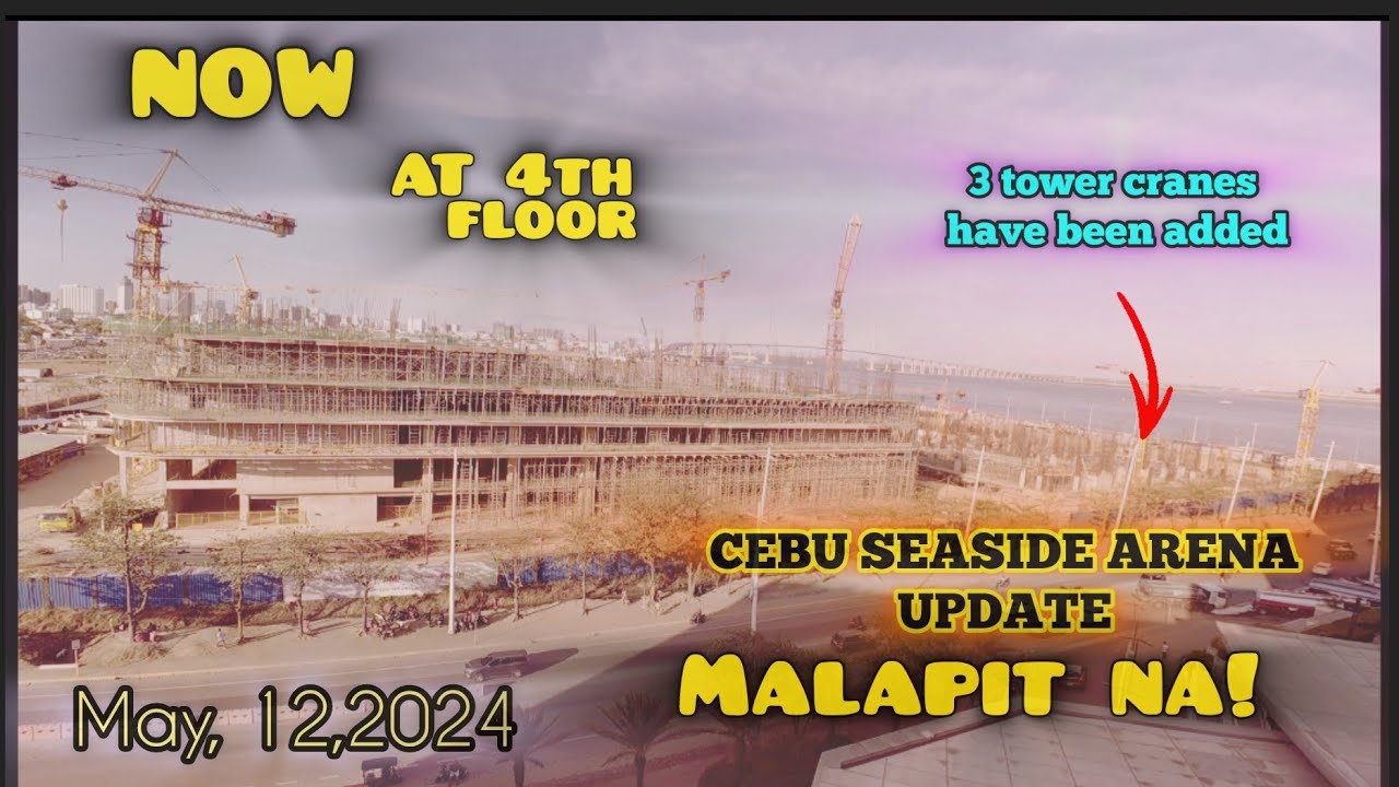 🤩Cebu, Seaside Arena update, They have reached the fourth floor # ...