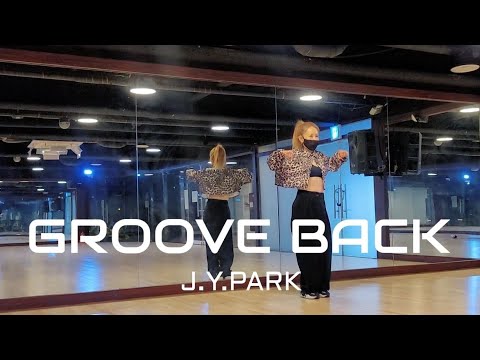 박진영 (J.Y.PARK) Groove Back 거울모드 [Mirrored] @olive_dancetube590 #박진영 ...