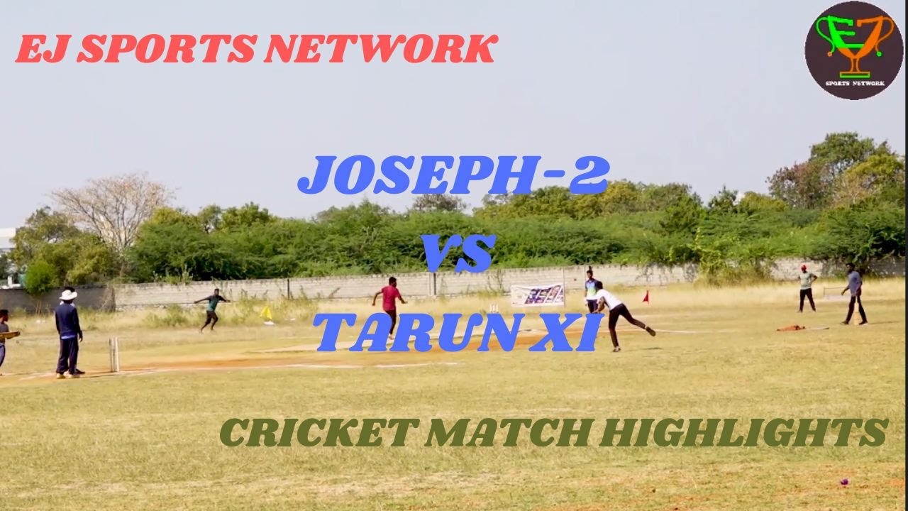 CRICKET HIGHLIGHTS || Joseph -2 VS Tarun XI || CRICKET MATCH HIGHLIGHTS ...