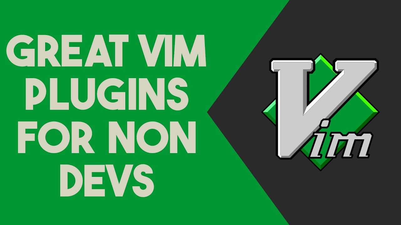 Best Vim Plugins For Non Developers Youtube