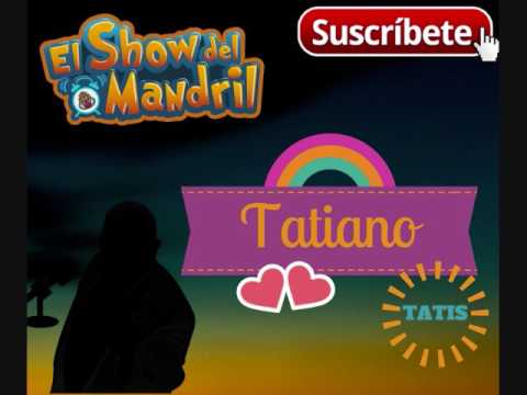 El Tatiano Tatis 22 de Mayo 2017 el show del Mandril - YouTube