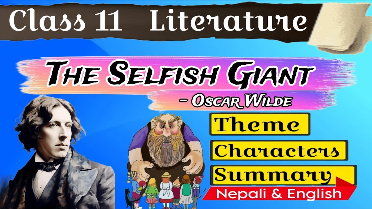 Class 11 Literature || The Selfish Giant - YouTube
