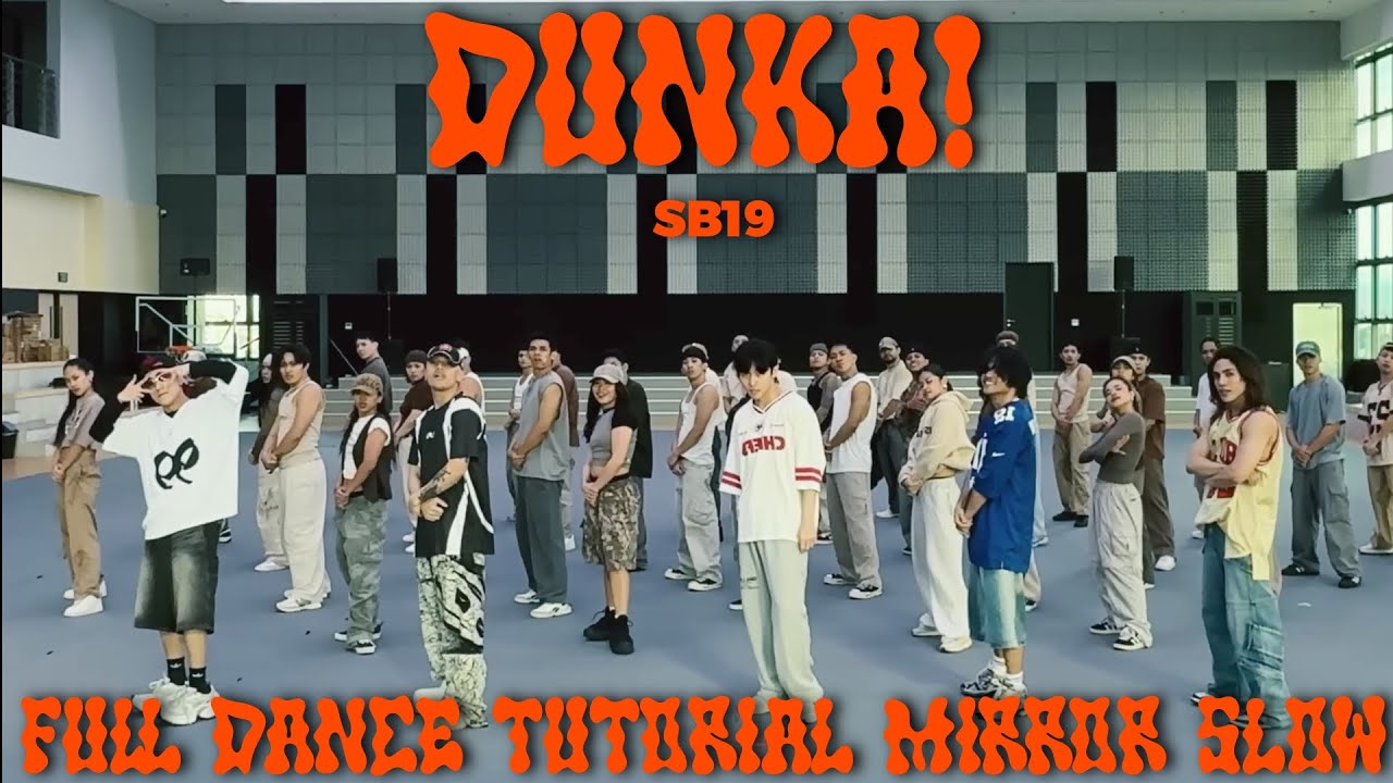SB19-DUNKA FULL DANCE TUTORIAL MIRROR SLOW VER.2 - YouTube