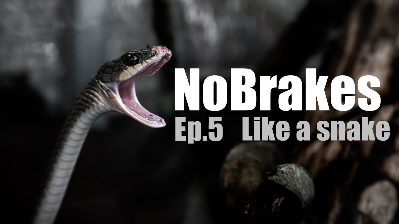 NoBrakes Ep.5: Like a snake - YouTube