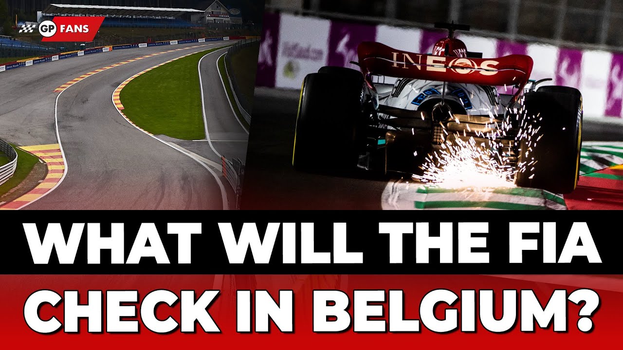What exactly will the FIA check in Belgium? | GPFans Special - YouTube