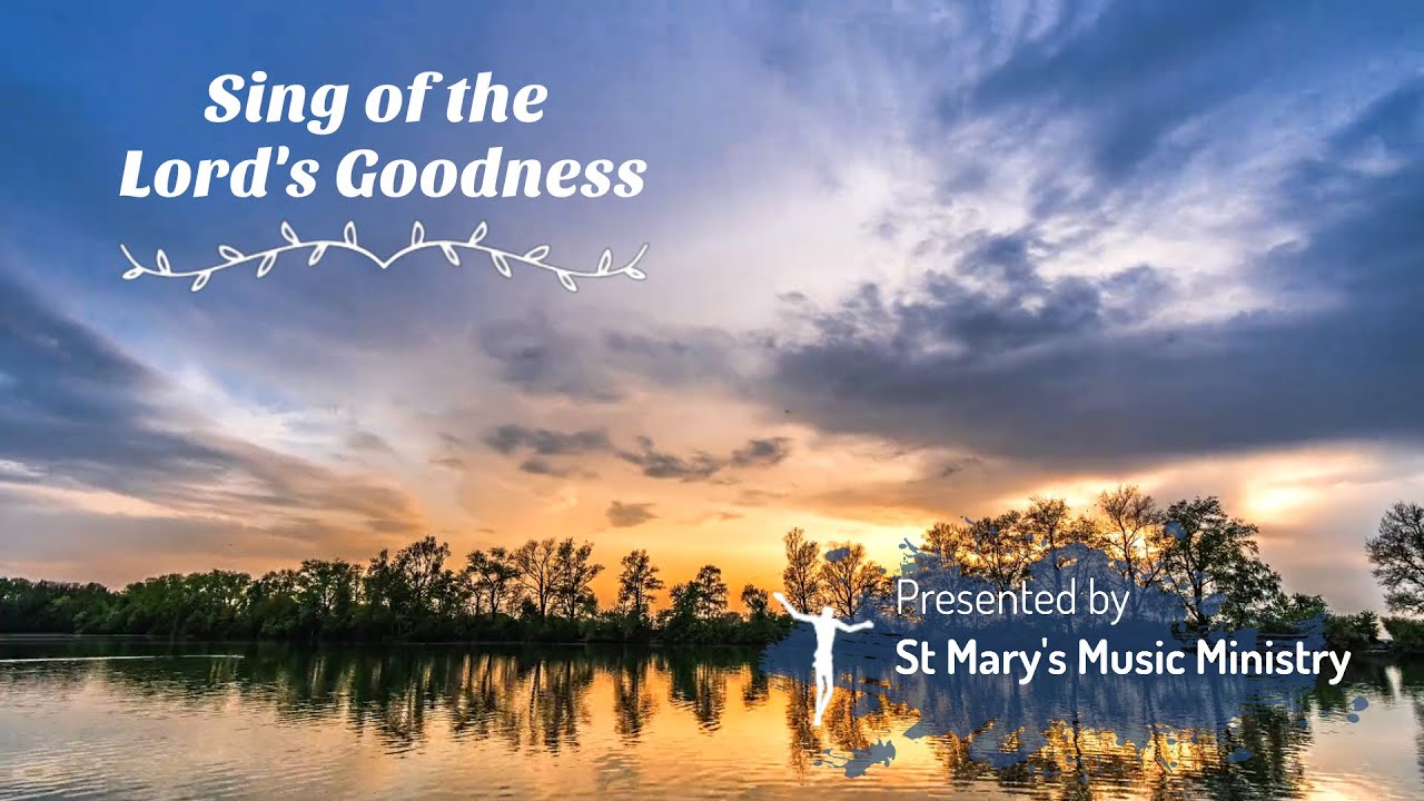 Sing of the Lord's Goodness - Ernest Sands - YouTube Music