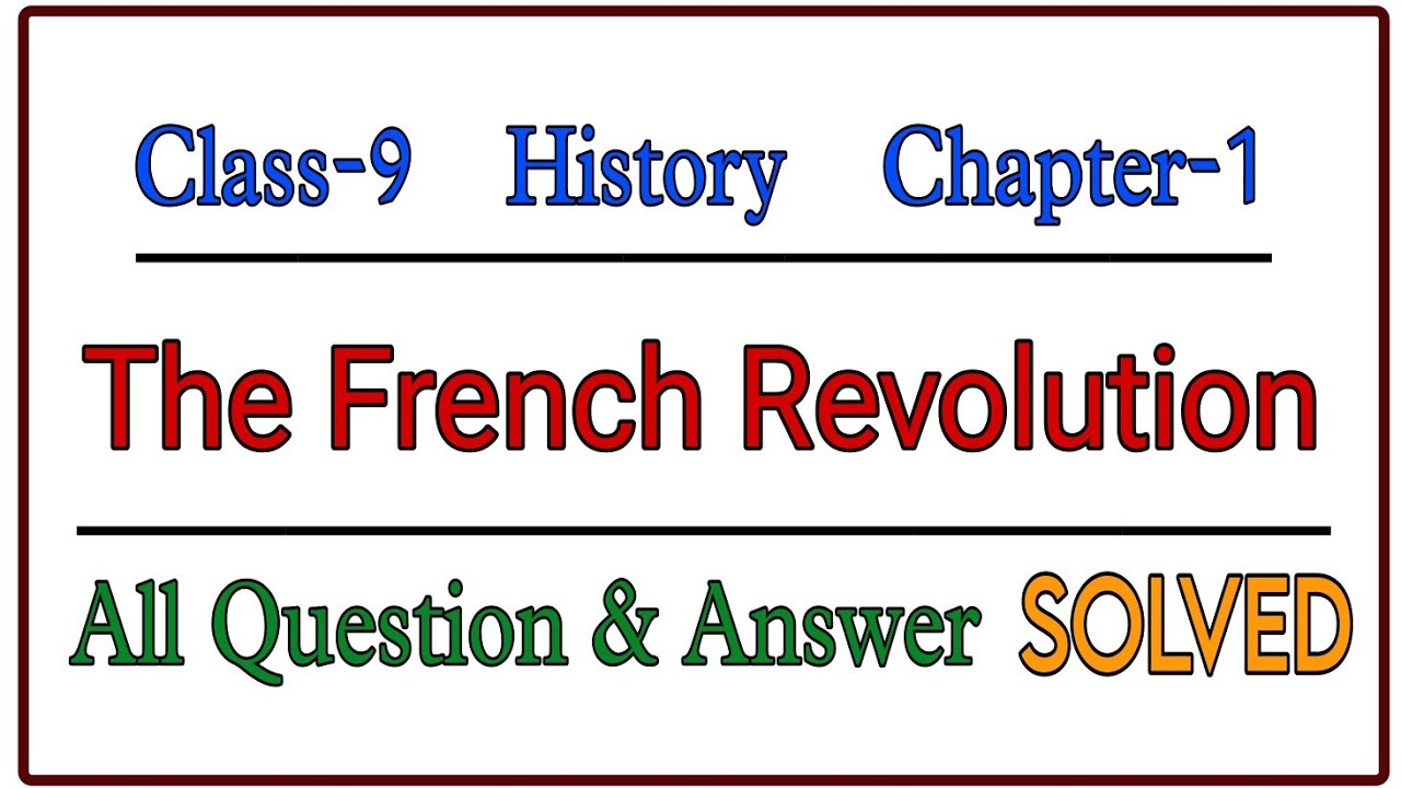The French Revolution / Class 9 / History / Chapter 1 / Solved all ...