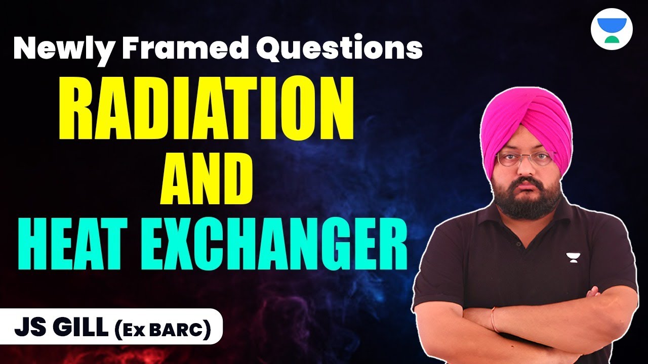 Newly Framed Questions on Heat Exchanger and Radiation| JS GILL (Ex ...