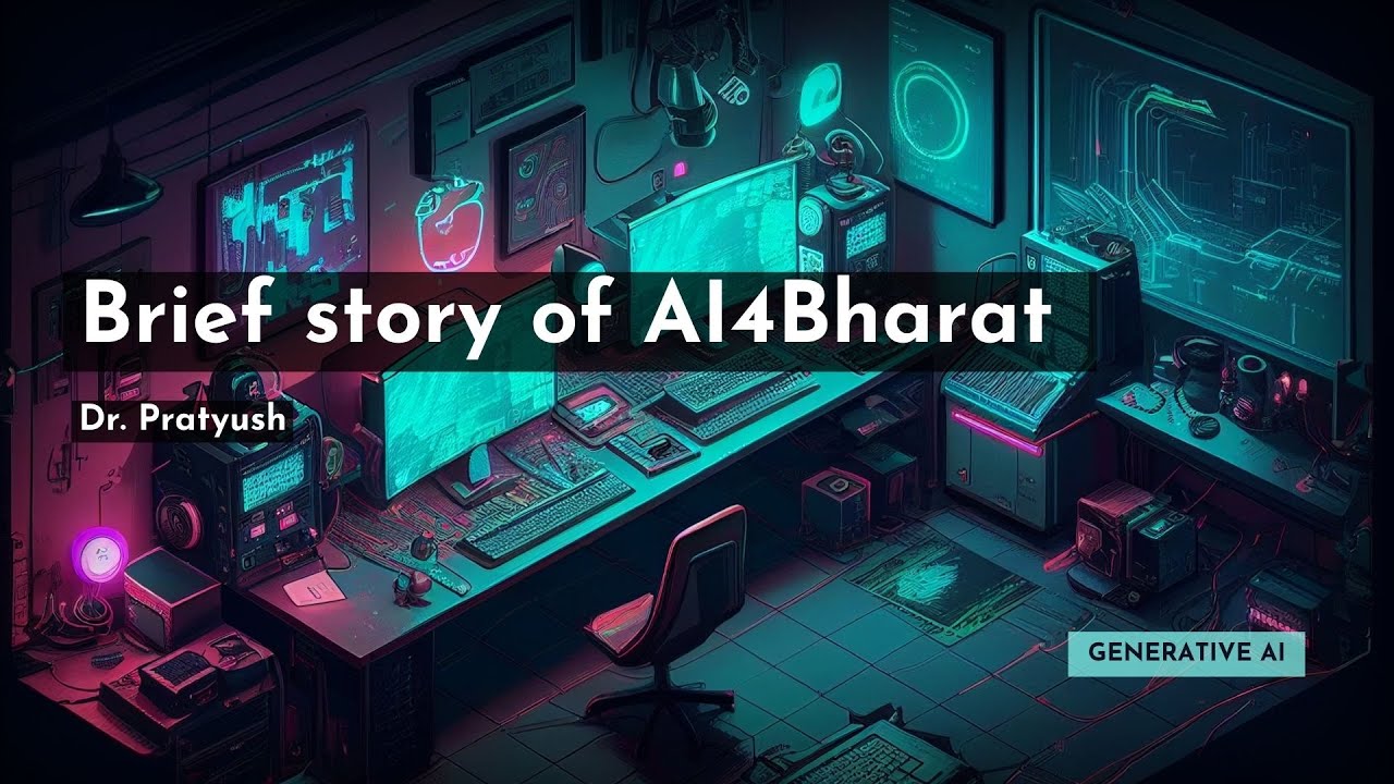 Brief story of AI4Bharat - the mission and what we have achieved by Pratyush Kumar - YouTube
