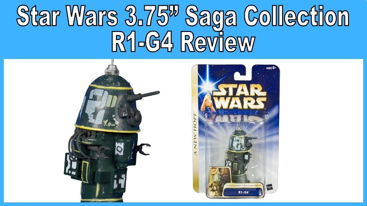 Star Wars 3.75" Saga Collection R1-G4 Review - YouTube