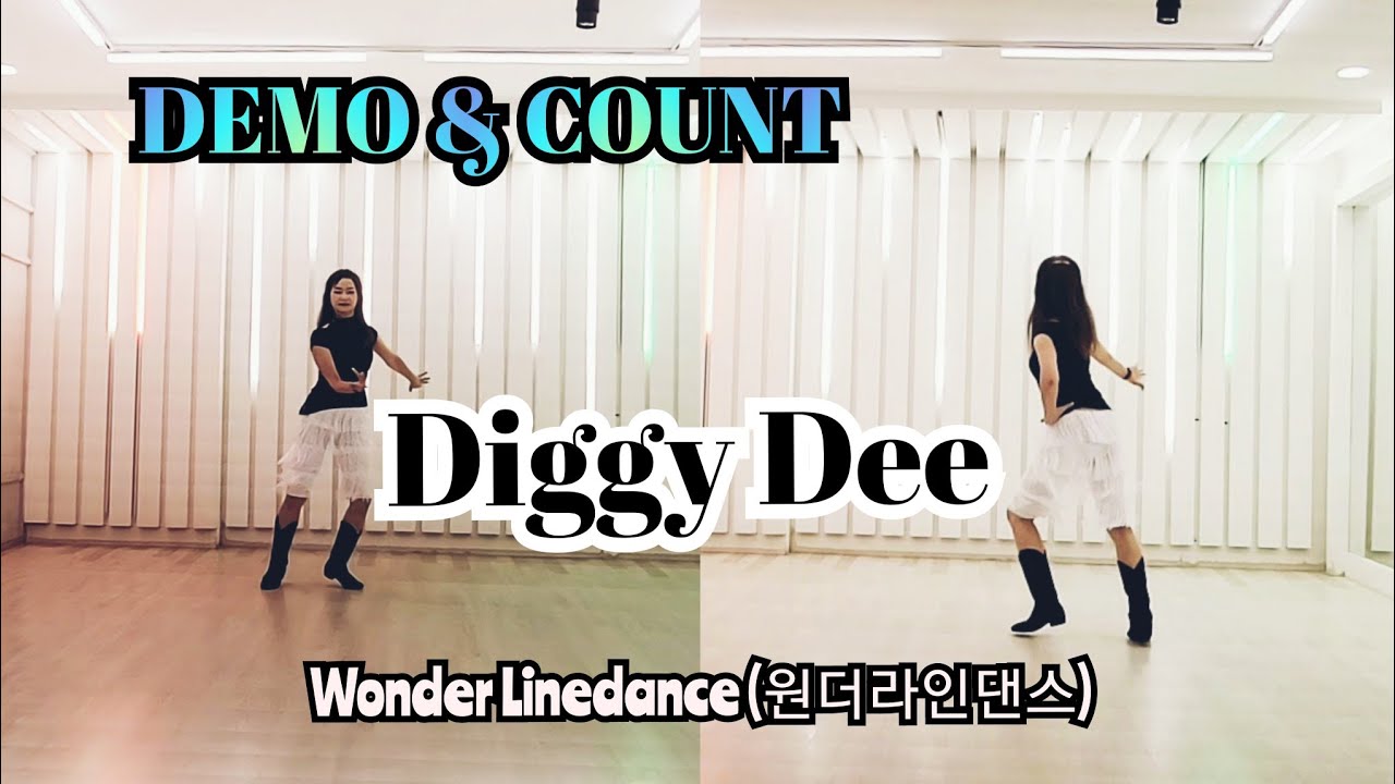 Diggy Dee (Improver) / Line Dance (Demo & Count) / November 2021 - YouTube