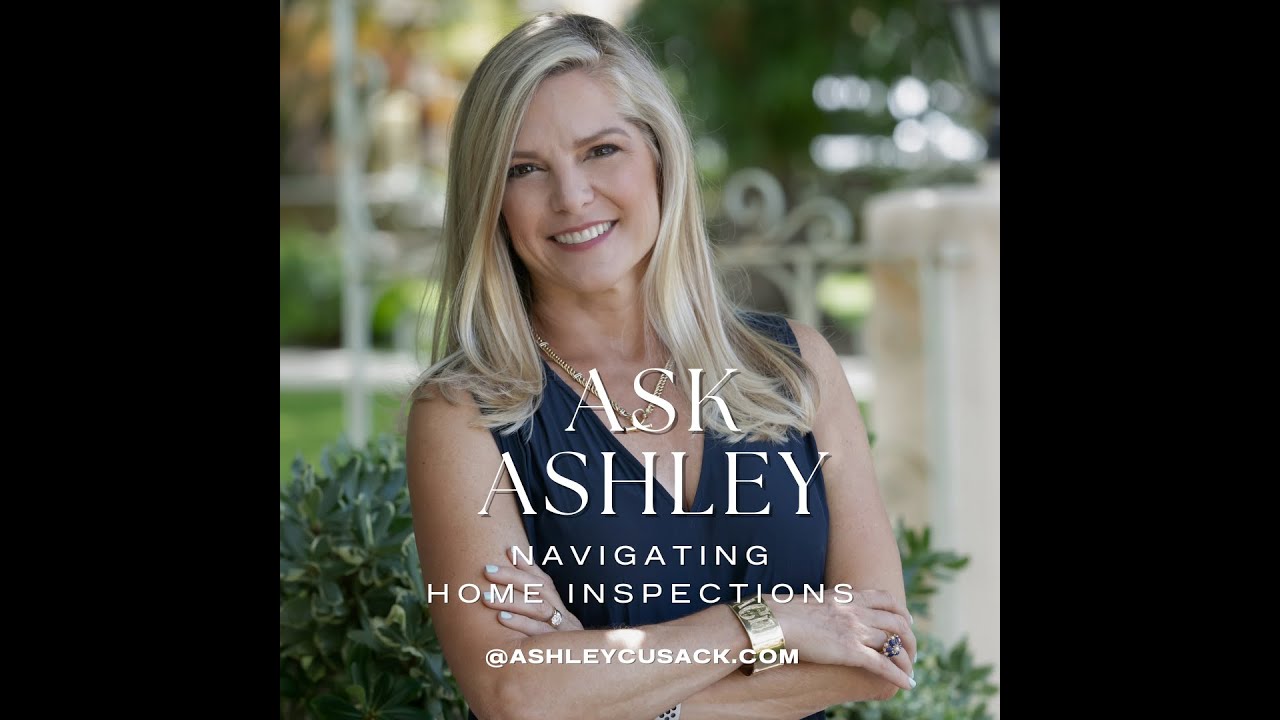 Ask Ashley: Navigating Home Inspections | EP 2 - YouTube