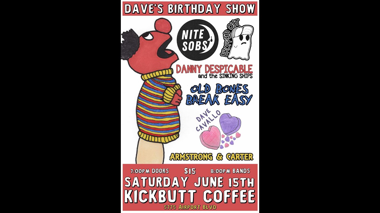 Armstrong & Carter, Dave Cavallo, Danny Despicable, Old Bones, Nite ...