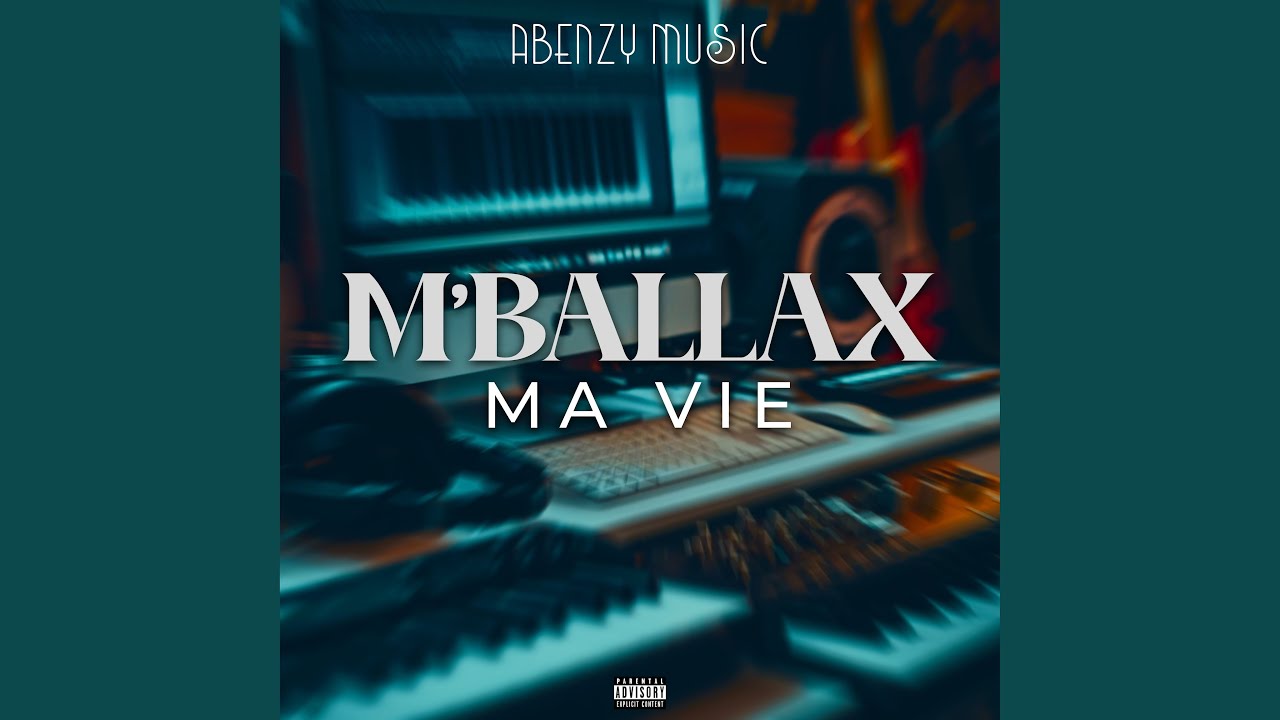 M'Ballax ma vie - Abenzy Music - YouTube