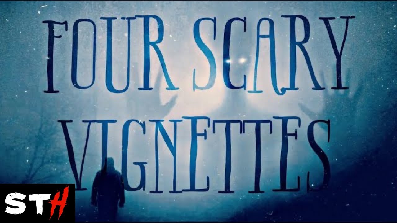 Four Scary Vignettes - Scary Stories for Sleep - YouTube