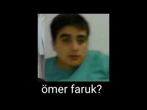 Ömer Faruk?