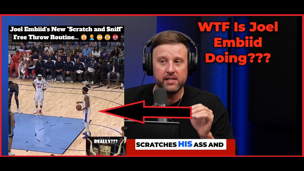 Joel Embiid New ASS SNIFFING Free throw Routine?? Has 76ers MVP become ...
