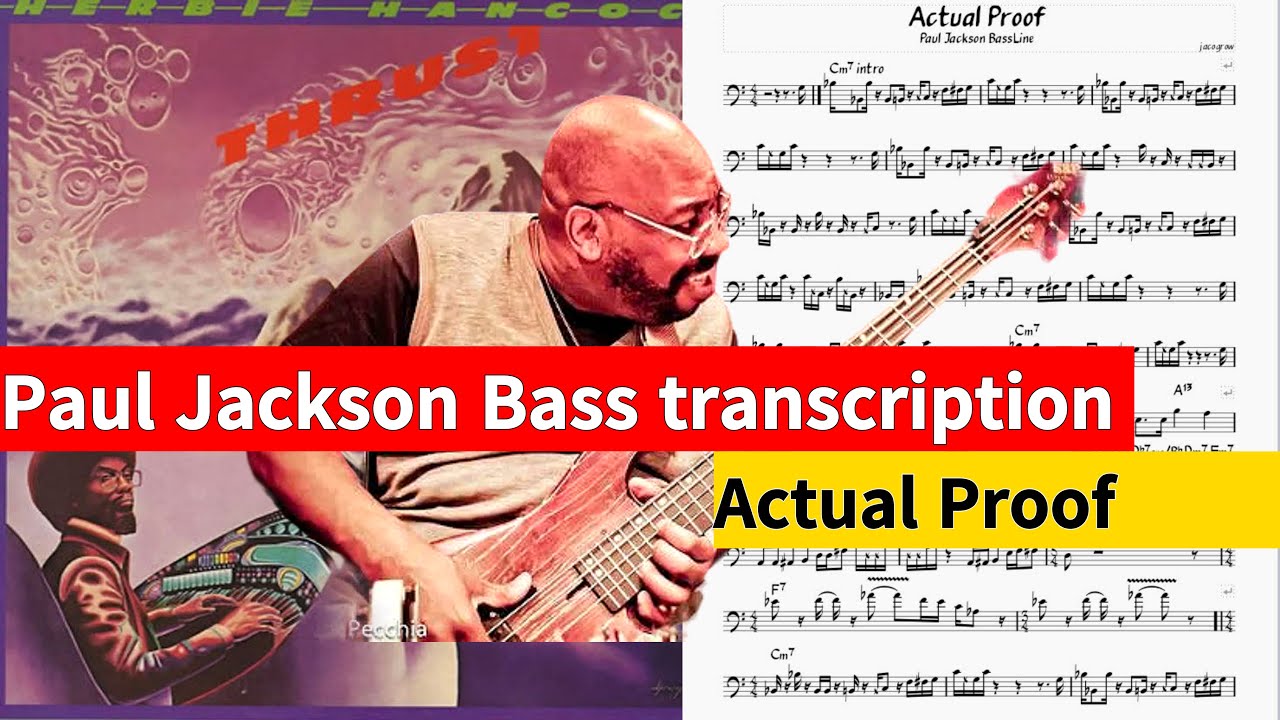 Paul Jackson Bass transcription | Actual Proof 5 chorus - YouTube