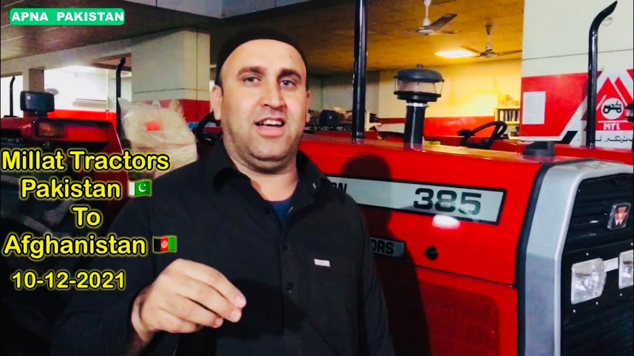 Millat tractor for Export to Afghanistan.How are the tractors being ...