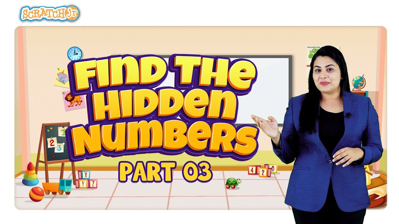 FIND THE HIDDEN NUMBERS | PART 03 | SCRATCH JR | CodeX - Coding For ...