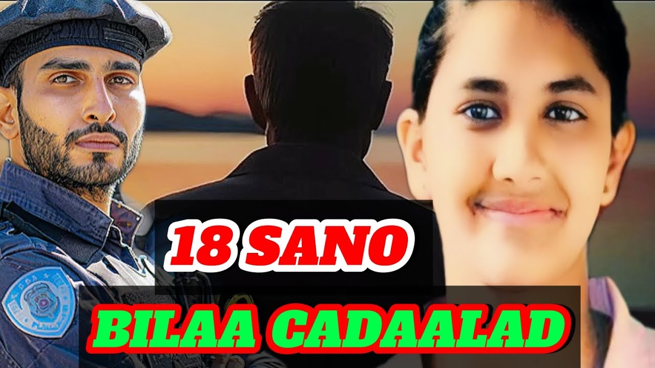 18 sano wali cadaalad ayaa loo raadinaayaa gabadhaan | DILAAGA WALI ...