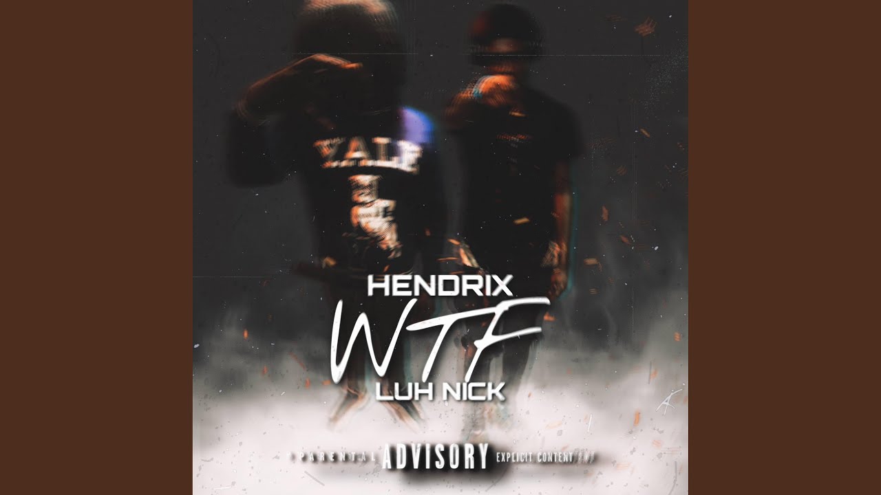 WTF (feat. Hendrix) - YouTube