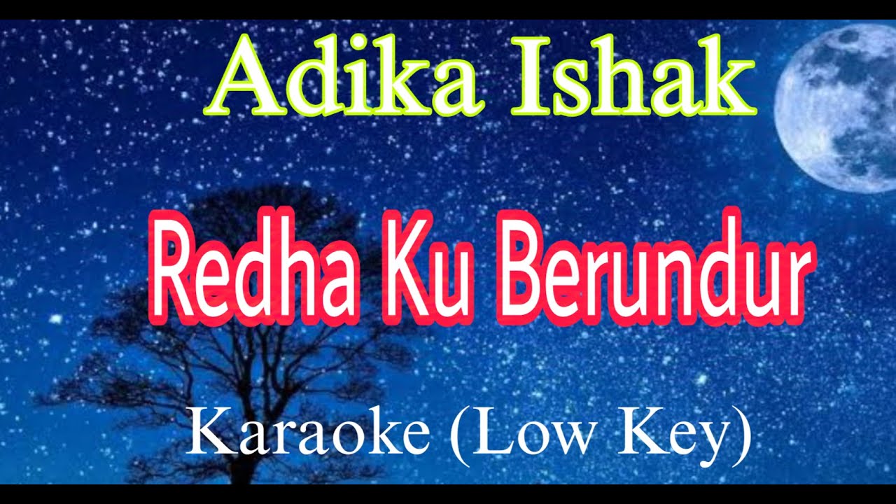 Karaoke Redha Ku Berundur || Adika Ishak || Low Key - YouTube