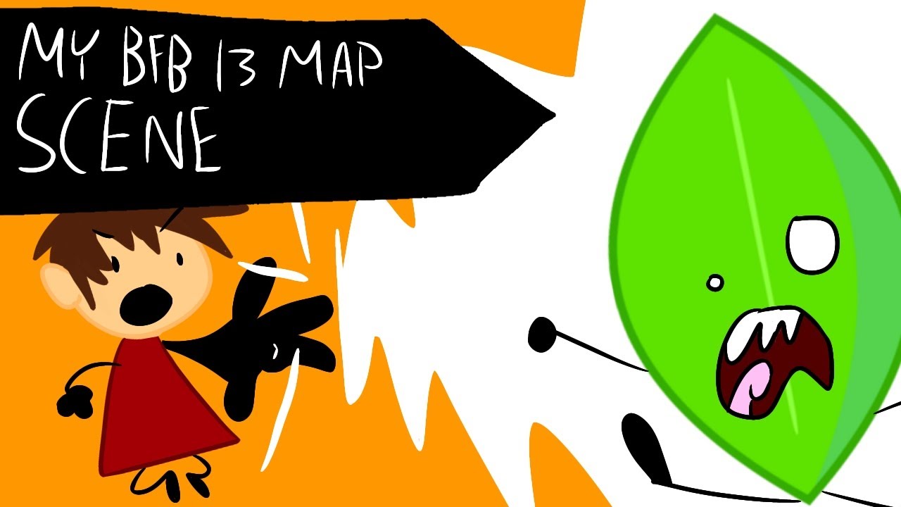 My BFB 13 Map Scene for @boyanimates. Part 32 - YouTube