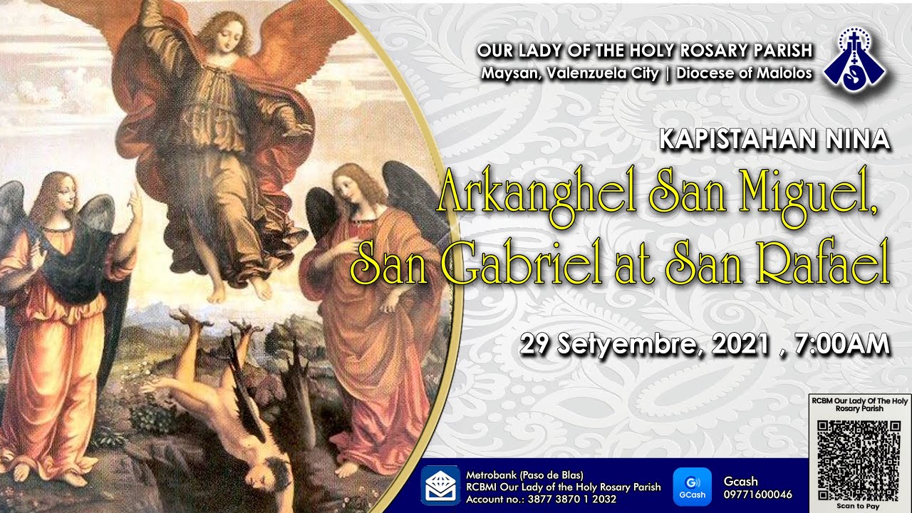 29 September 2021 , 7:00am | Kapistahan nina Arkanghel San Miguel, San ...