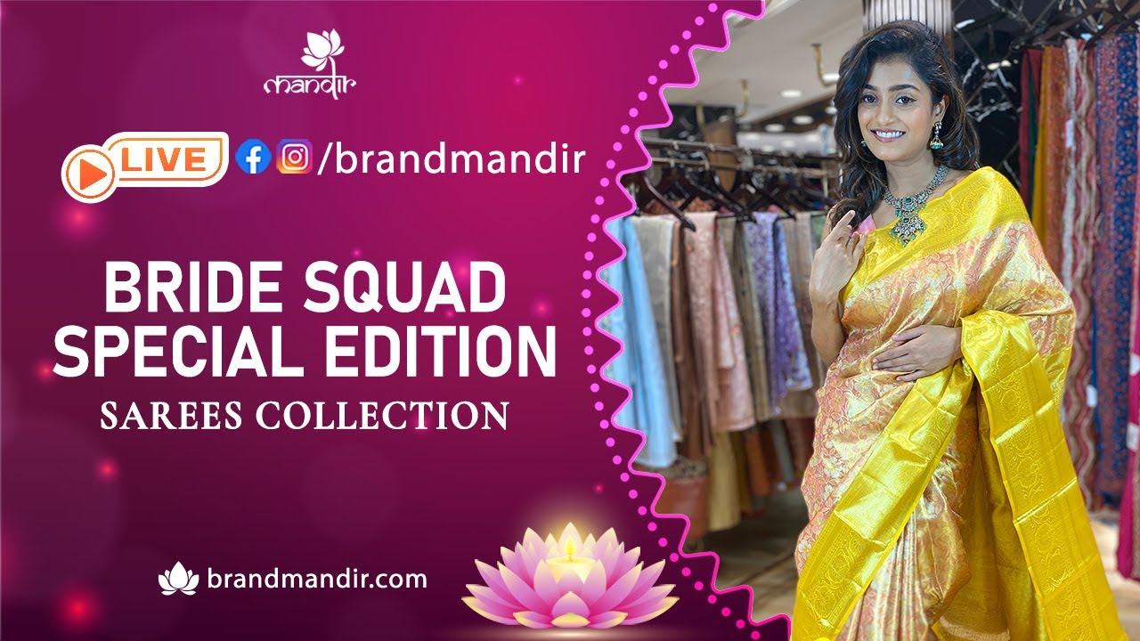 Bride Squad Special Edition Sarees Collection | WhatsApp Number 733 733 ...